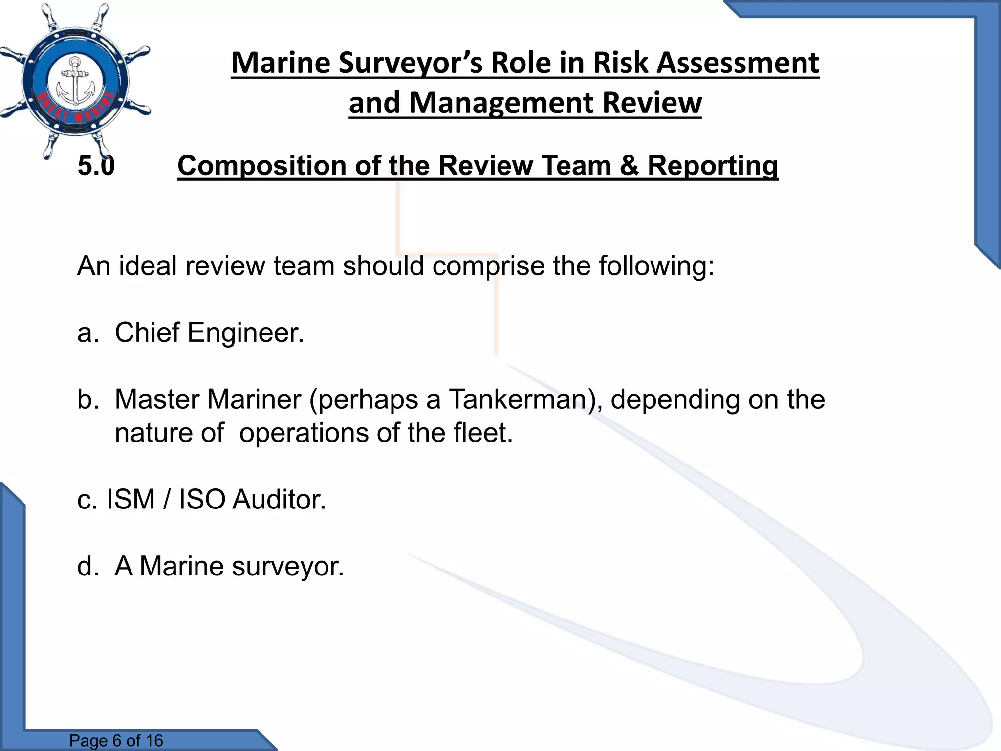 Marine Surveyor’s Role in Risk Assessment & Management Review | PPT
