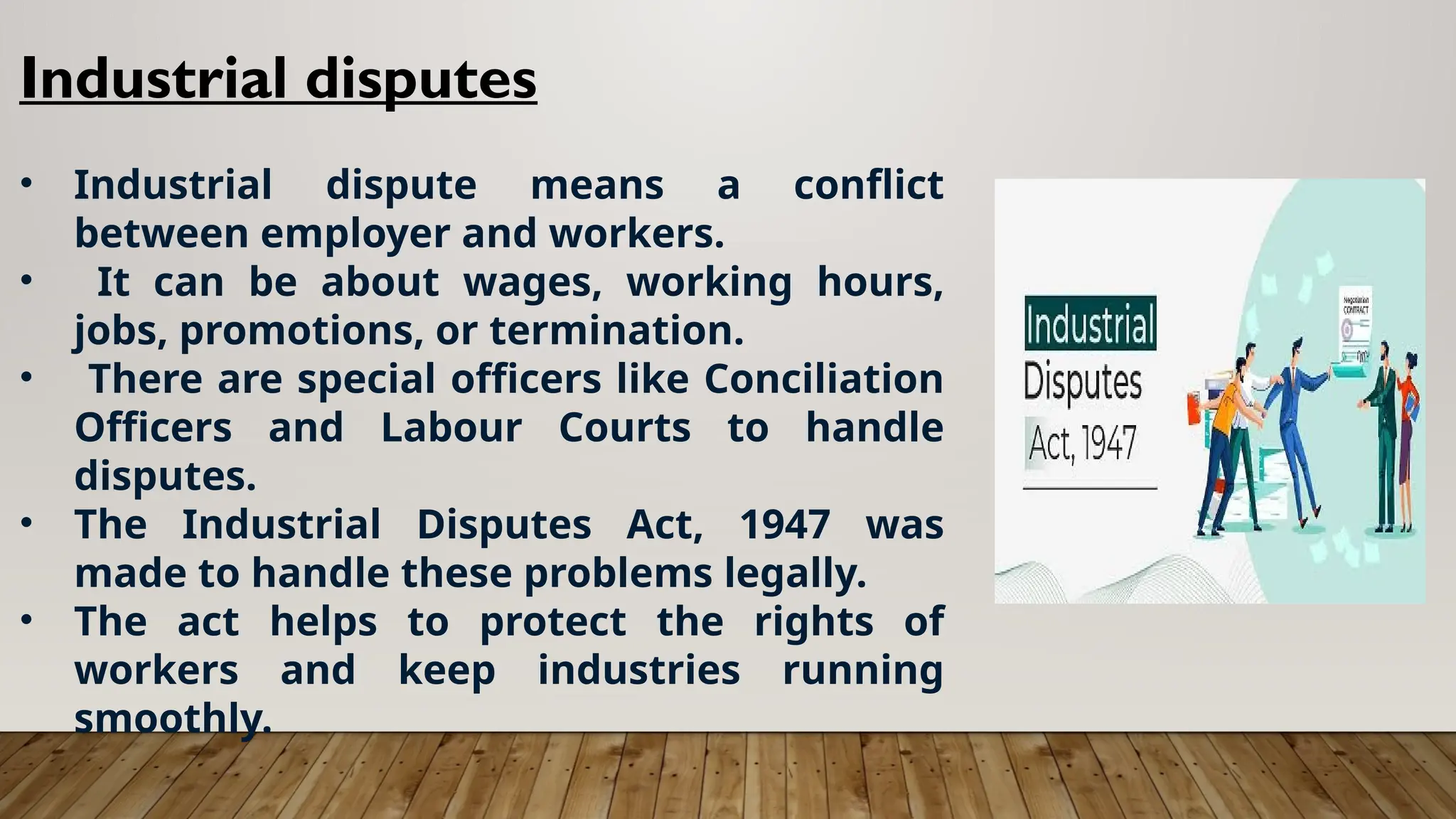Silent features of industrial disputes act | PPTX