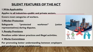 Silent features of industrial disputes act | PPTX