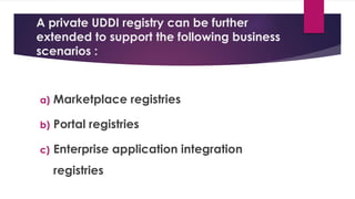 UDDI from JAVA Web services | PPT