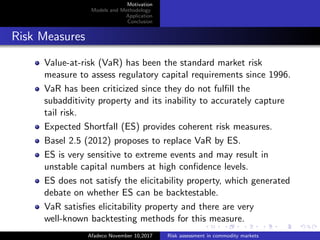 Risk assessment in commodity markets with semi-nonparametric ...