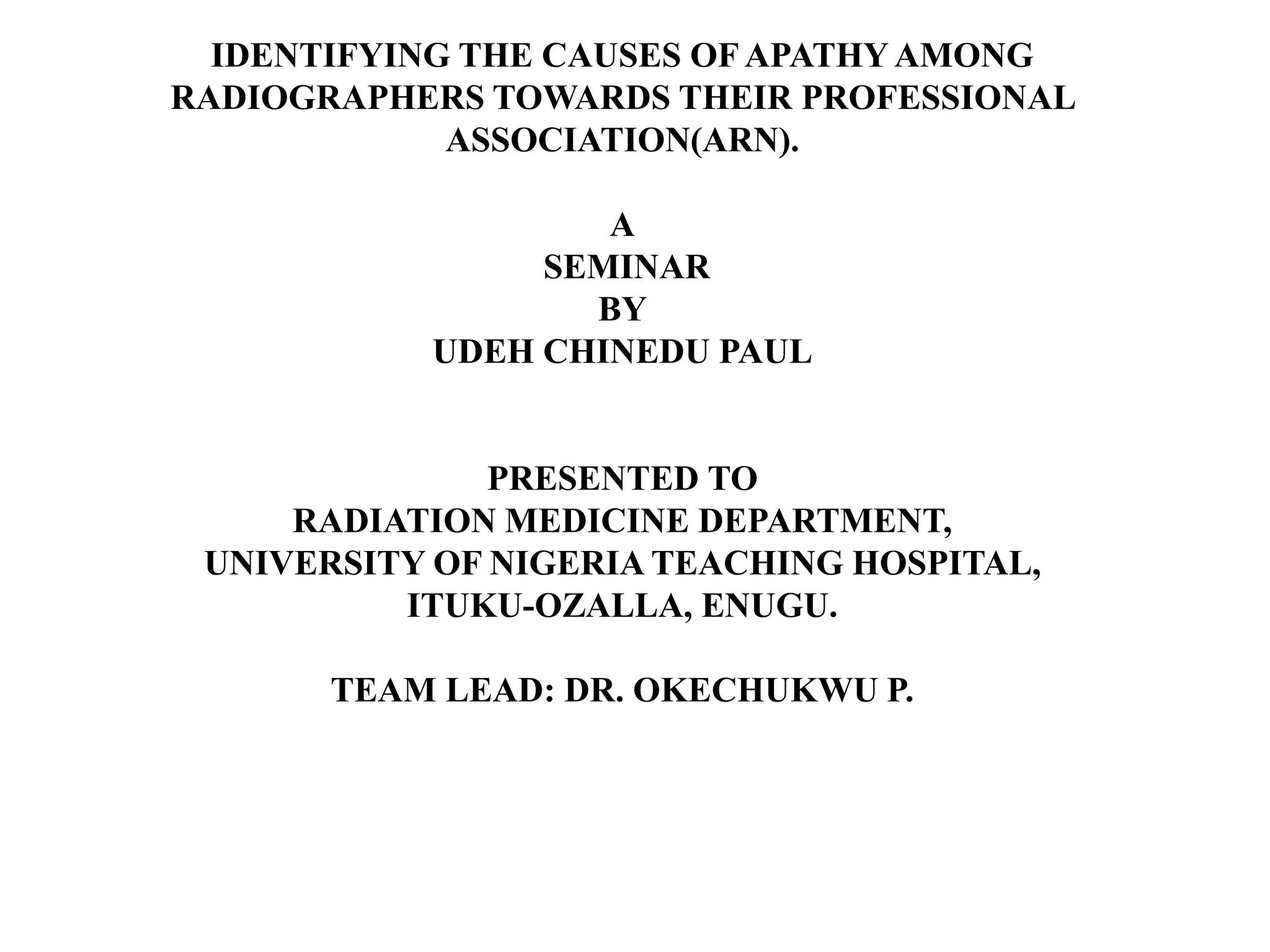 CAUSES OF APATHY AMONG RADIOGRAPHERS.pptx