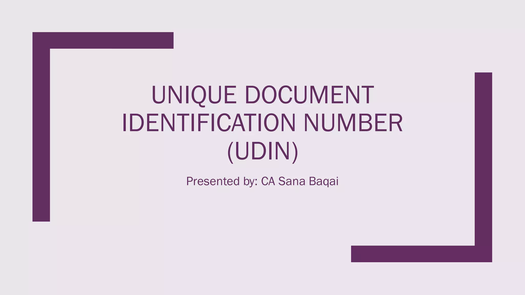Unique Document Identification Number - Objectives and Benefits | Sana ...
