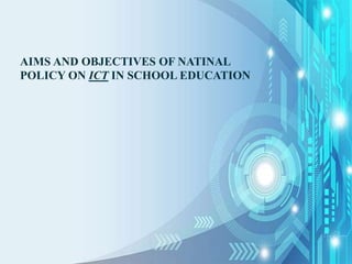 220711130100 udita Chakraborty Aims and objectives of national policy ...