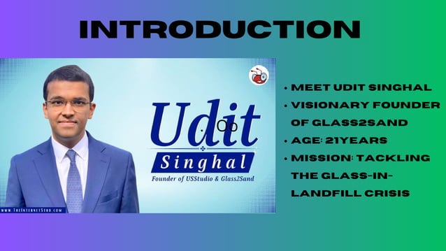UDIT SINGHAL An young Entrepreneur Presentation | PPT