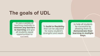 Universal Design for Learning - three principles | PPTX