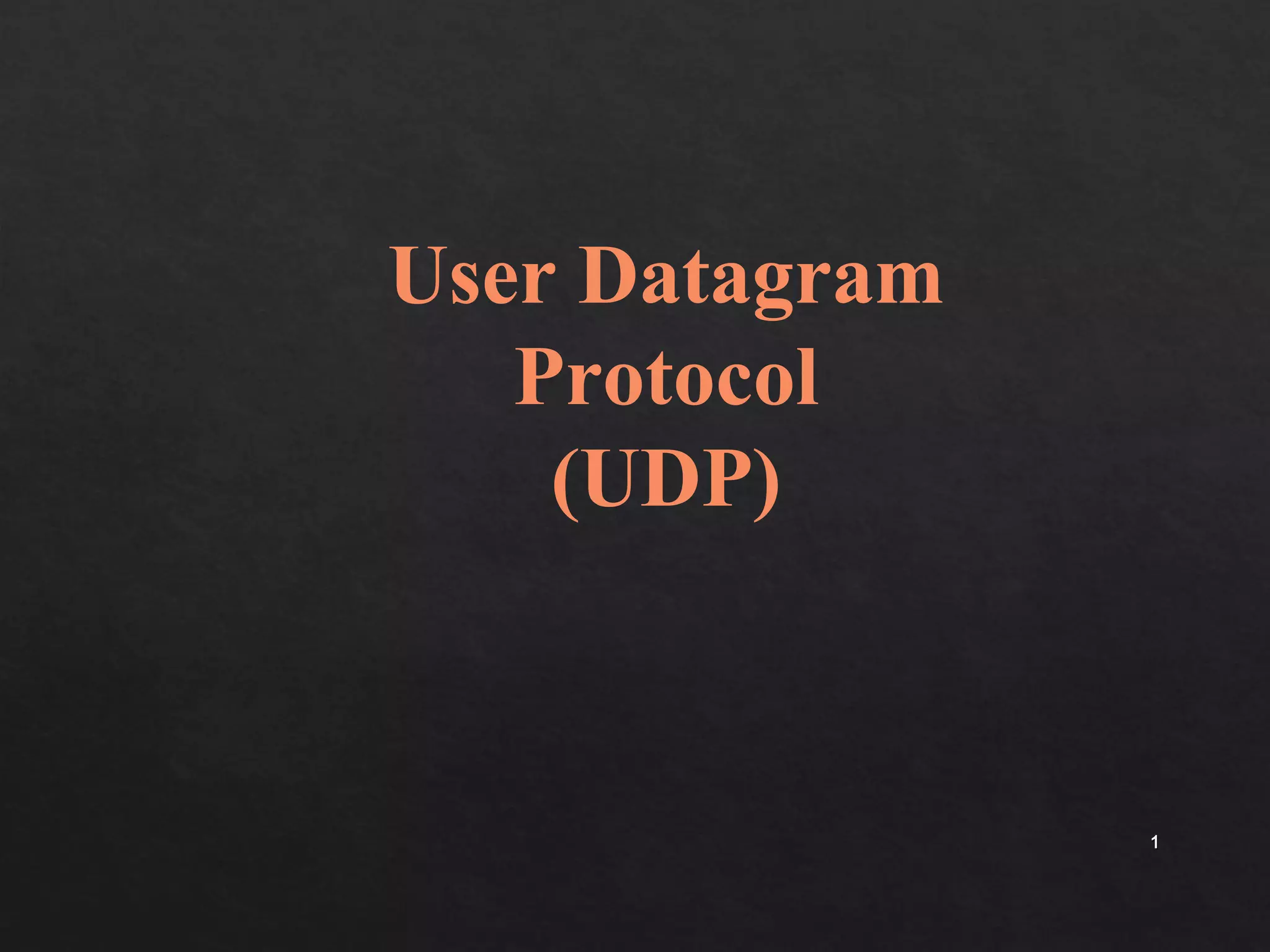 User Datagram protocol For Msc CS | PPT