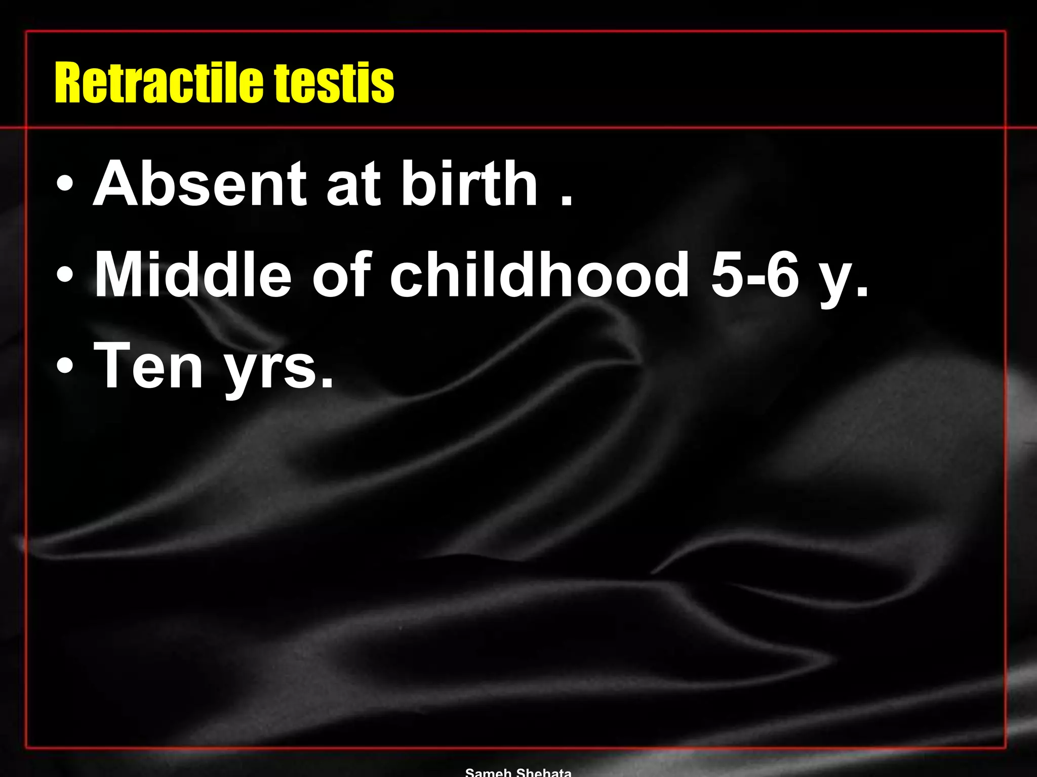 Undescended testis , Guidelines for managment | PPTX