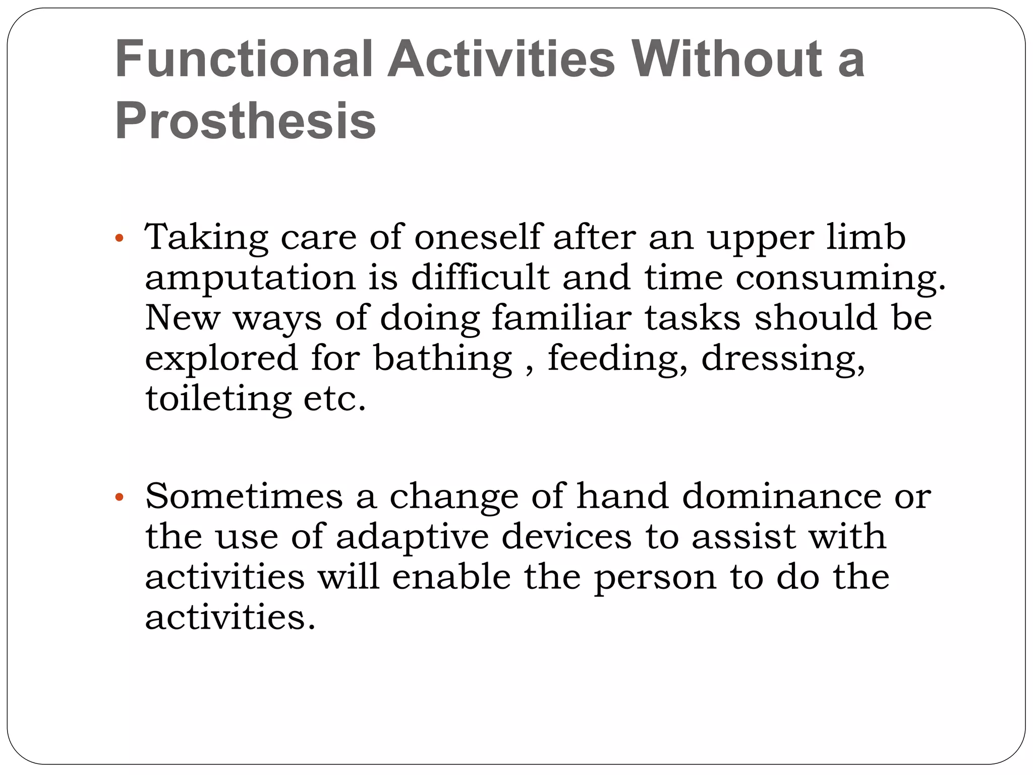 Rehabilitation of Upper Limb Amputee | PPTX