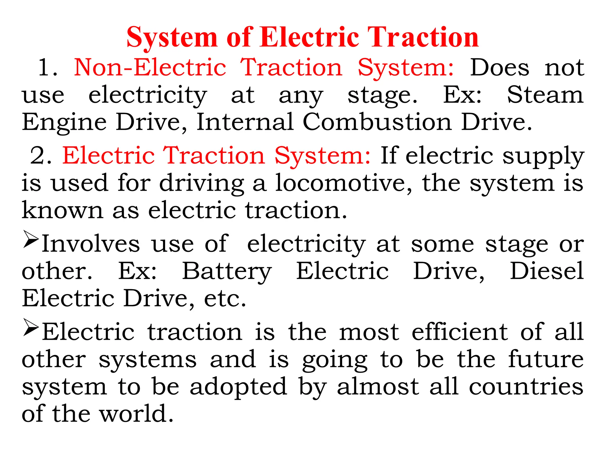 Traction Why do we need traction? Requirements of an IDEAL Traction ...
