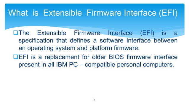 Unified Extensible Firmware Interface (UEFI)