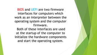 Uefi and bios | PPTX