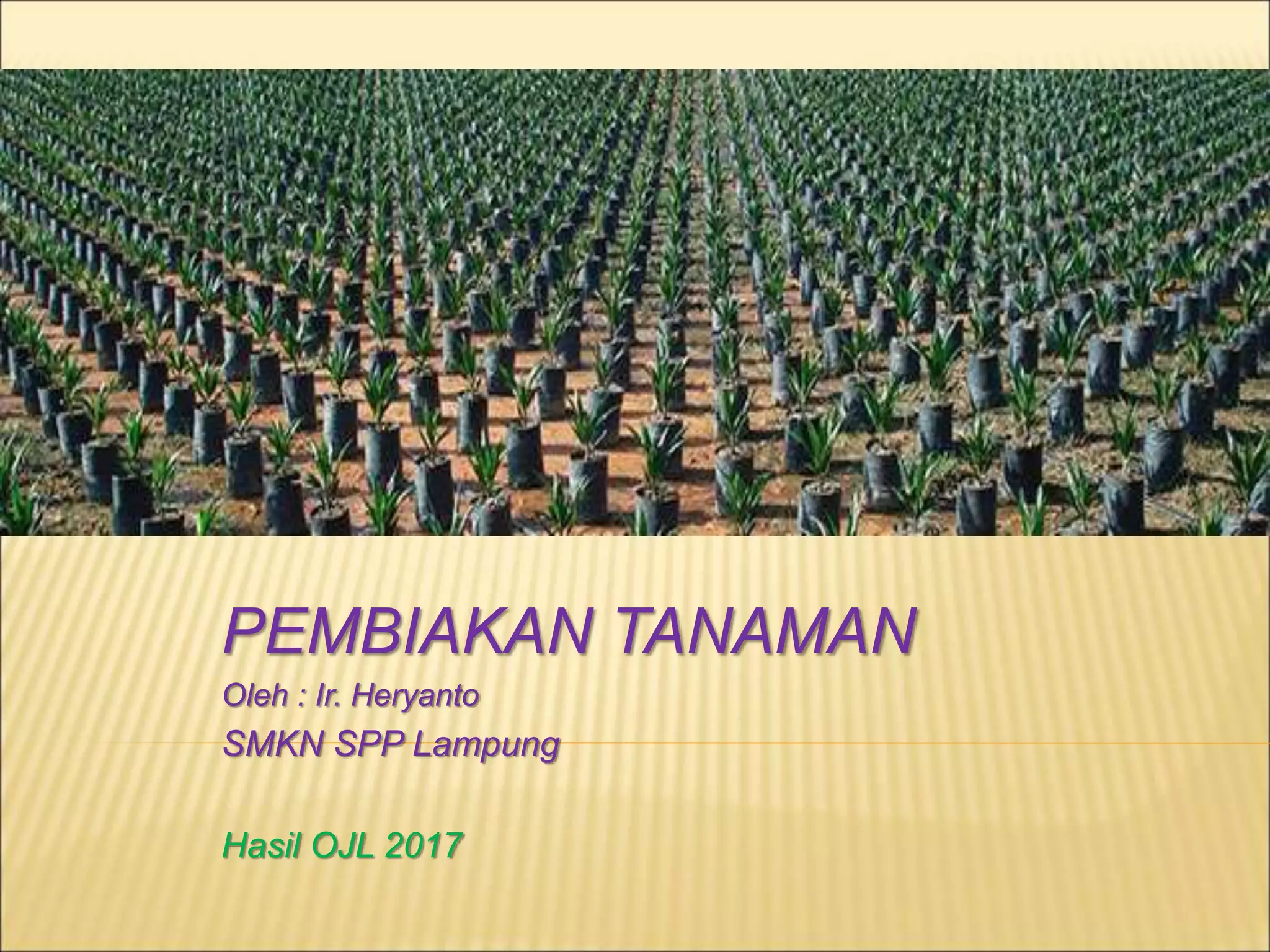 PPT PEMBIAKAN TANAMAN | PPT