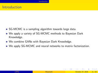 Bayesian Dark Knowledge and Matrix Factorization | PPT