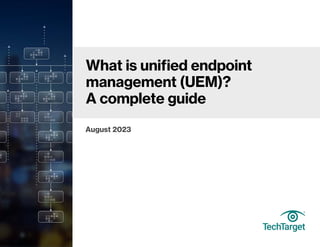 UNIFIED ENDPOINT MANAGEMENT,MOBILE DEVICE MANAGEMENT,ENTERPRISE ...