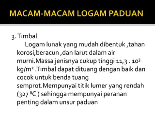 macam macam logam paduan | PPTX