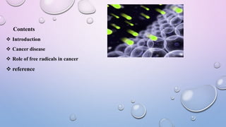 _Role_of_free_radicals_in_cancer M pharmacy Pharmacology | PPTX