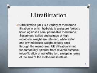 Ultra filtration and reverse osmosis | PPTX