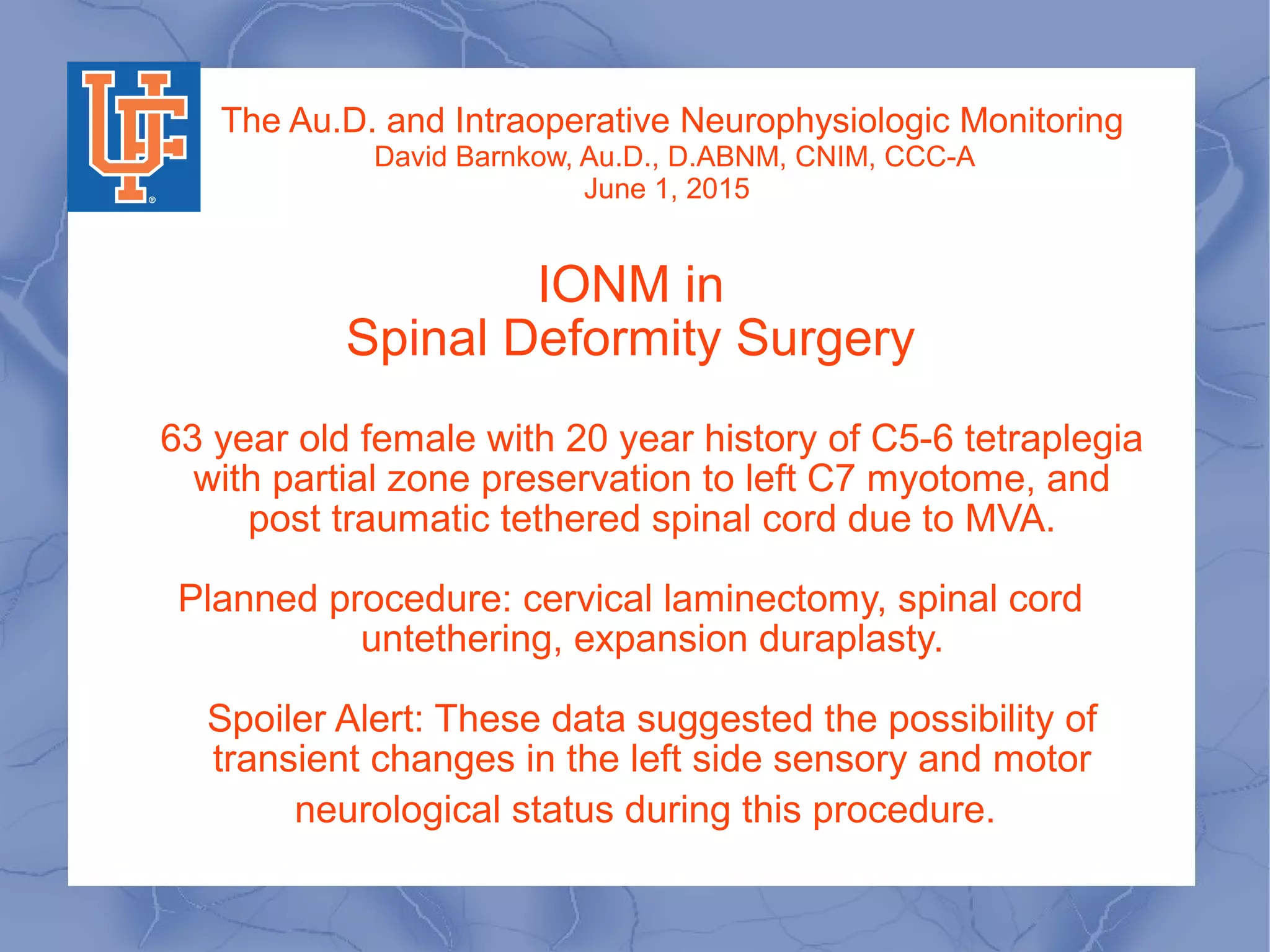 The Au.D. and Intraoperative Neurophysiologic Monitoring | PPT