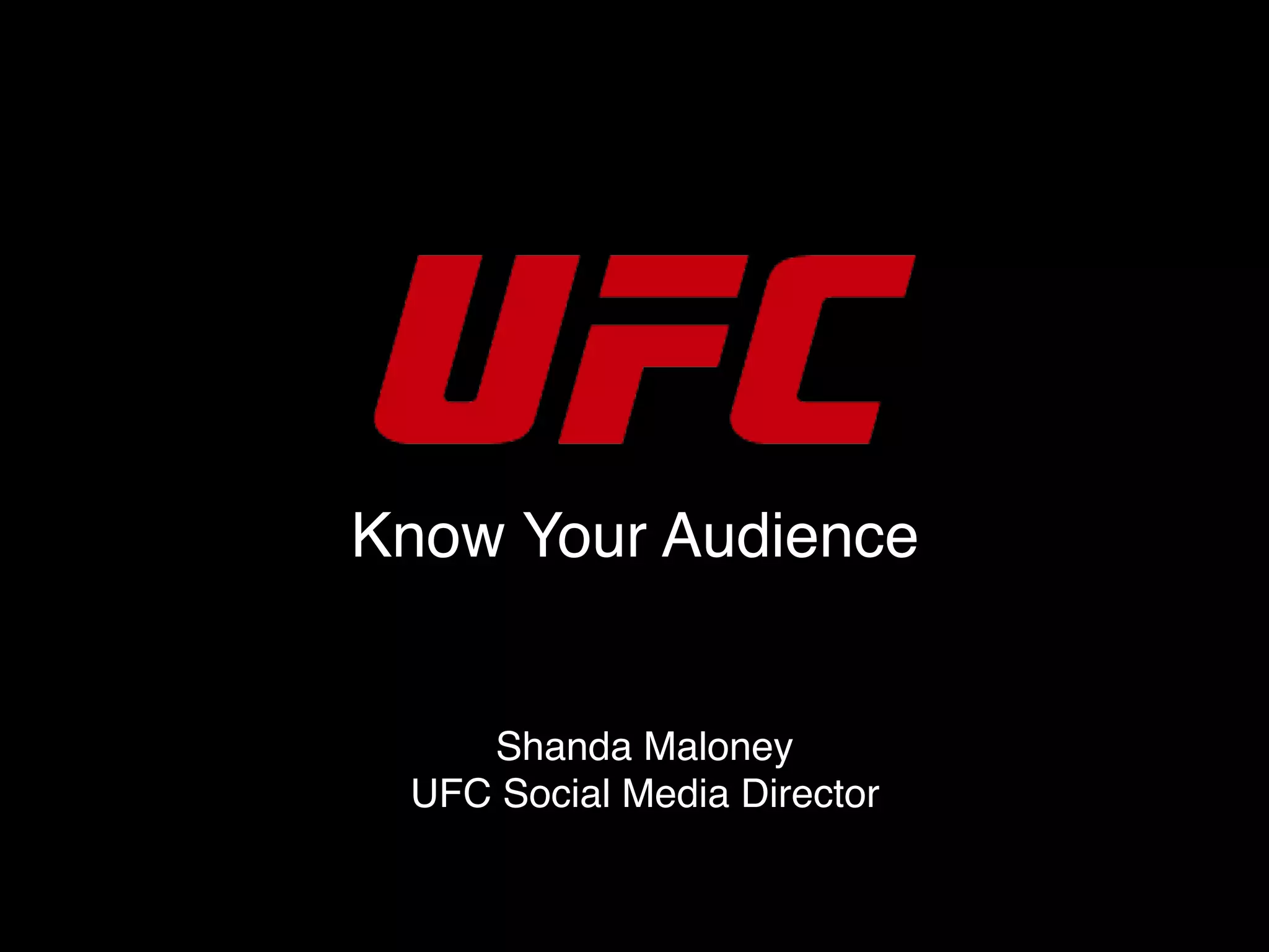 Know Your Audience with UFC's Shanda Maloney | PPT