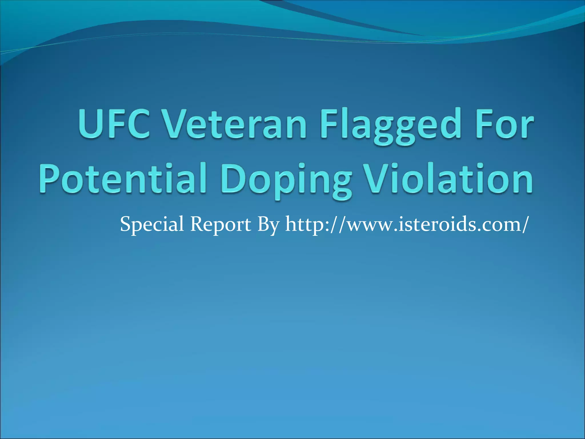 UFC Veteran Flagged For Potential Doping Violation | PPT