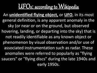 Unidentified flying Objects: Are They Real? | PPT