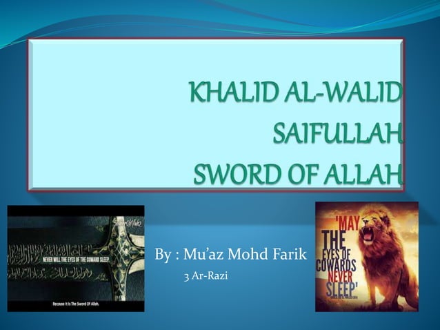 Famous Personality - Khalid Al-Walid | PPTX | Islam | Religion ...