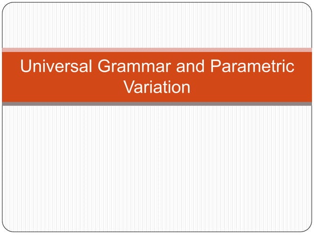 Universal grammar | PPT