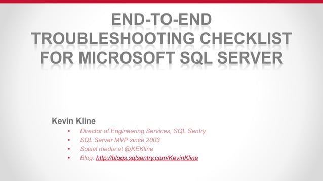 End-to-end Troubleshooting Checklist for Microsoft SQL Server | PPT
