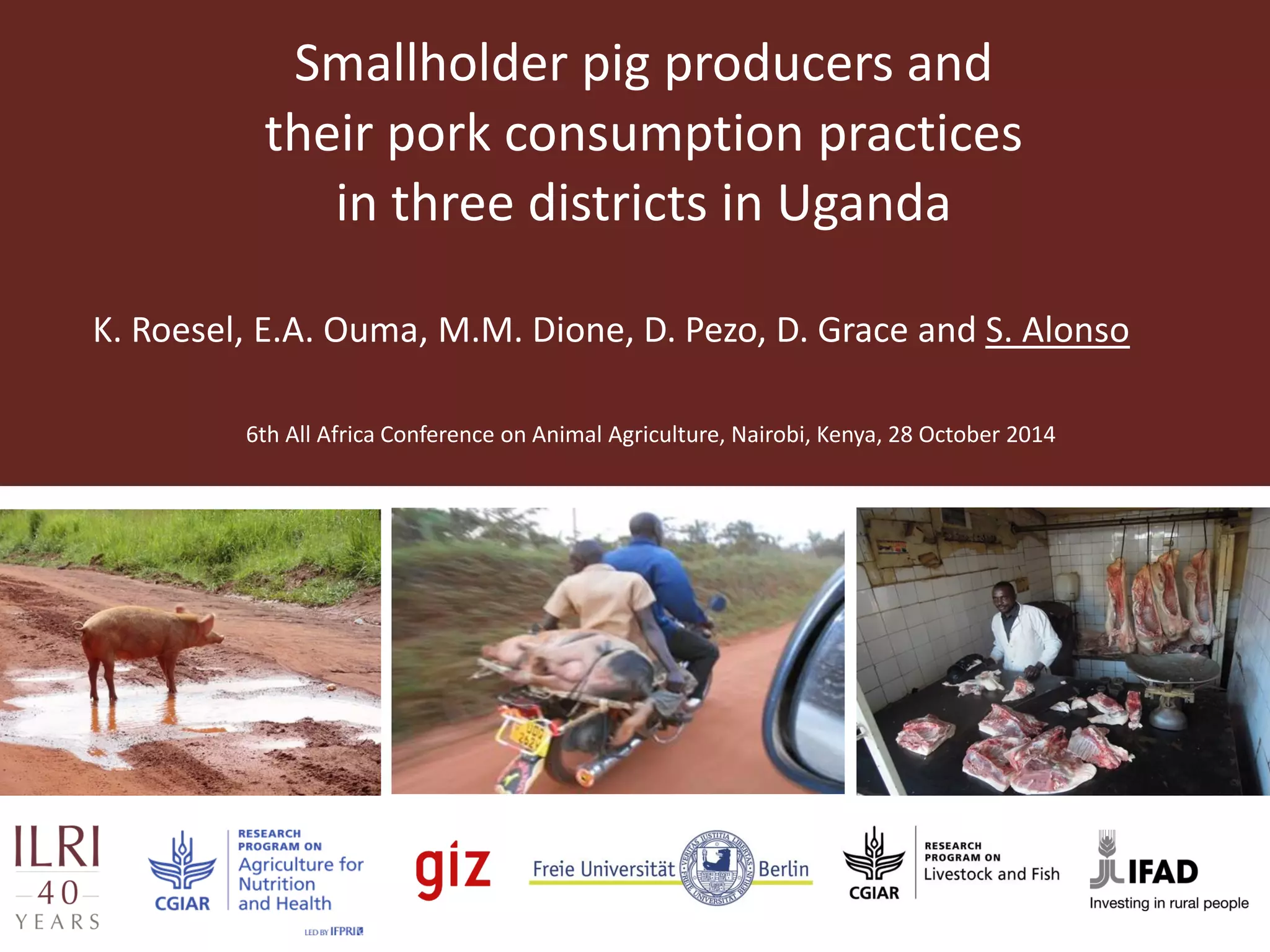 Smallholder pig producers and their pork consumption practices in three ...