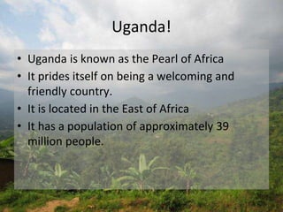 Uganda 2016 Presentation | PPTX