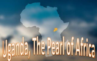 Uganda, the pearl of Africa | PPTX