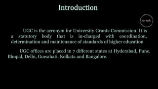 Structure and Functions of UGC | PPTX