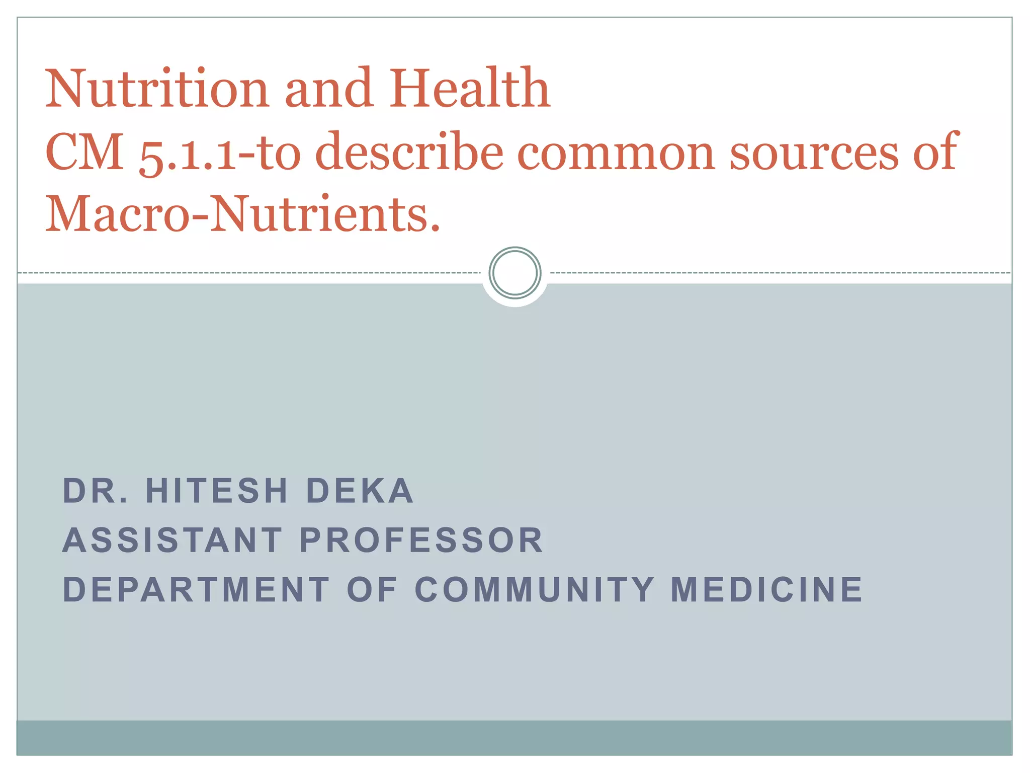 UG calss on Macro-Nutrients.pptx