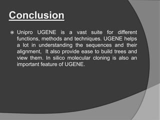 Ugene Bioinformatics software | PPTX