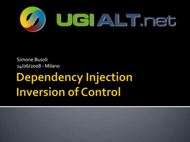 Dependency Injection and Inversion Of Control | PPT Dependency Injection and Inversion Of Control | PPT