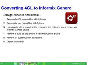 Ugif 04 2011 ibm informix genero offering v12 | PDF