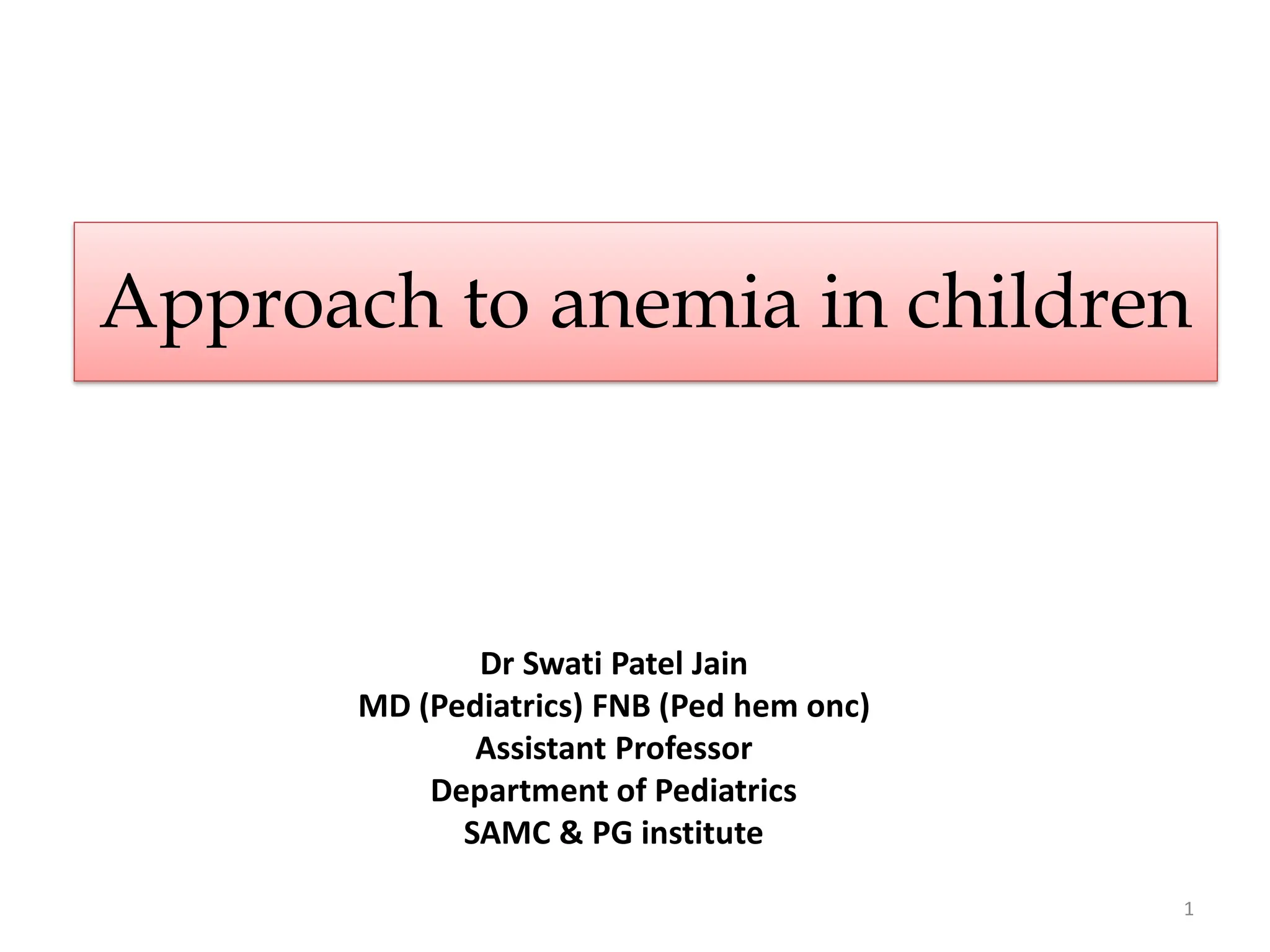Approach to Anemia in Children - UG MBBS | PDF