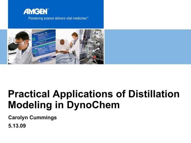 Practical aspects of distillation modeling in DynoChem. Carolyn ...