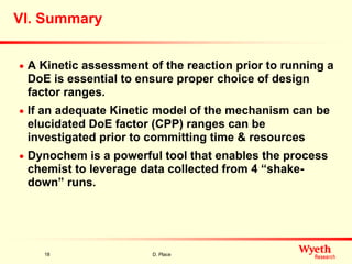 Using Dynochem to determine a suitable sampling endpoint in a DoE ...