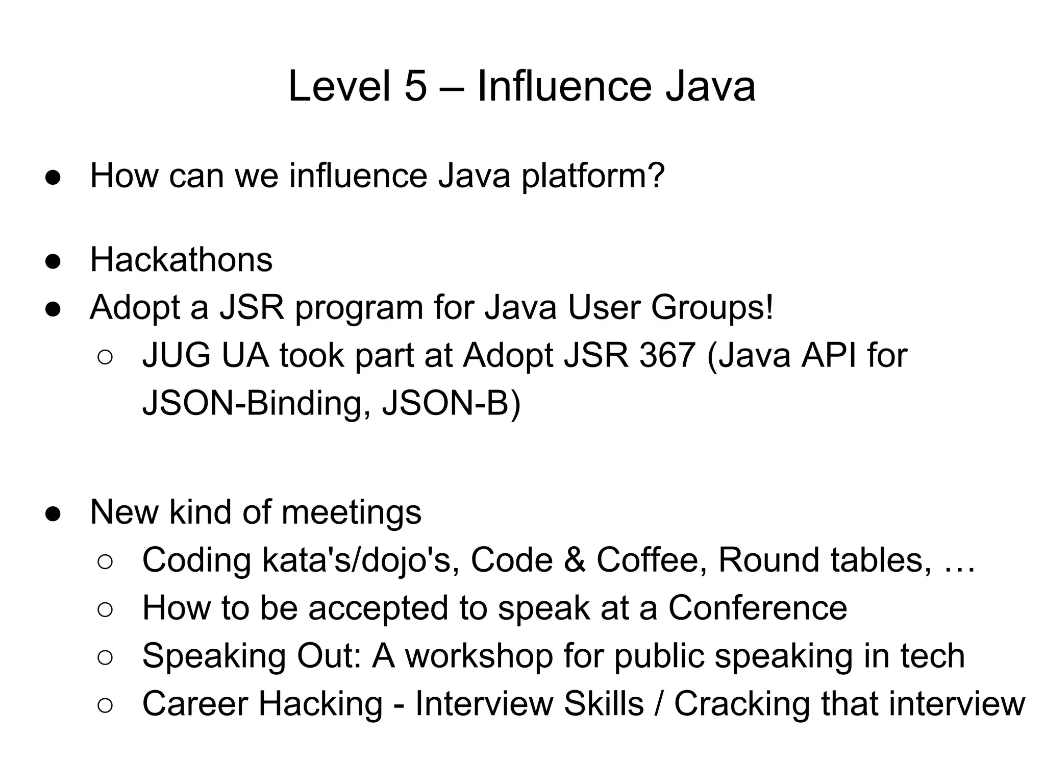 Increasing the Maturity of our Java User Groups | PPT
