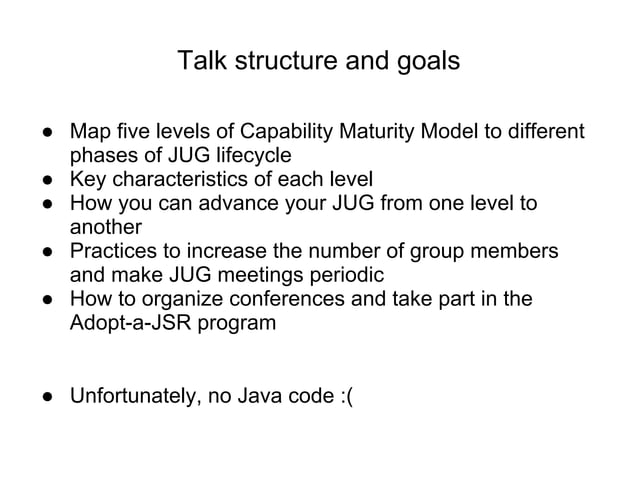 Increasing the Maturity of our Java User Groups | PPT