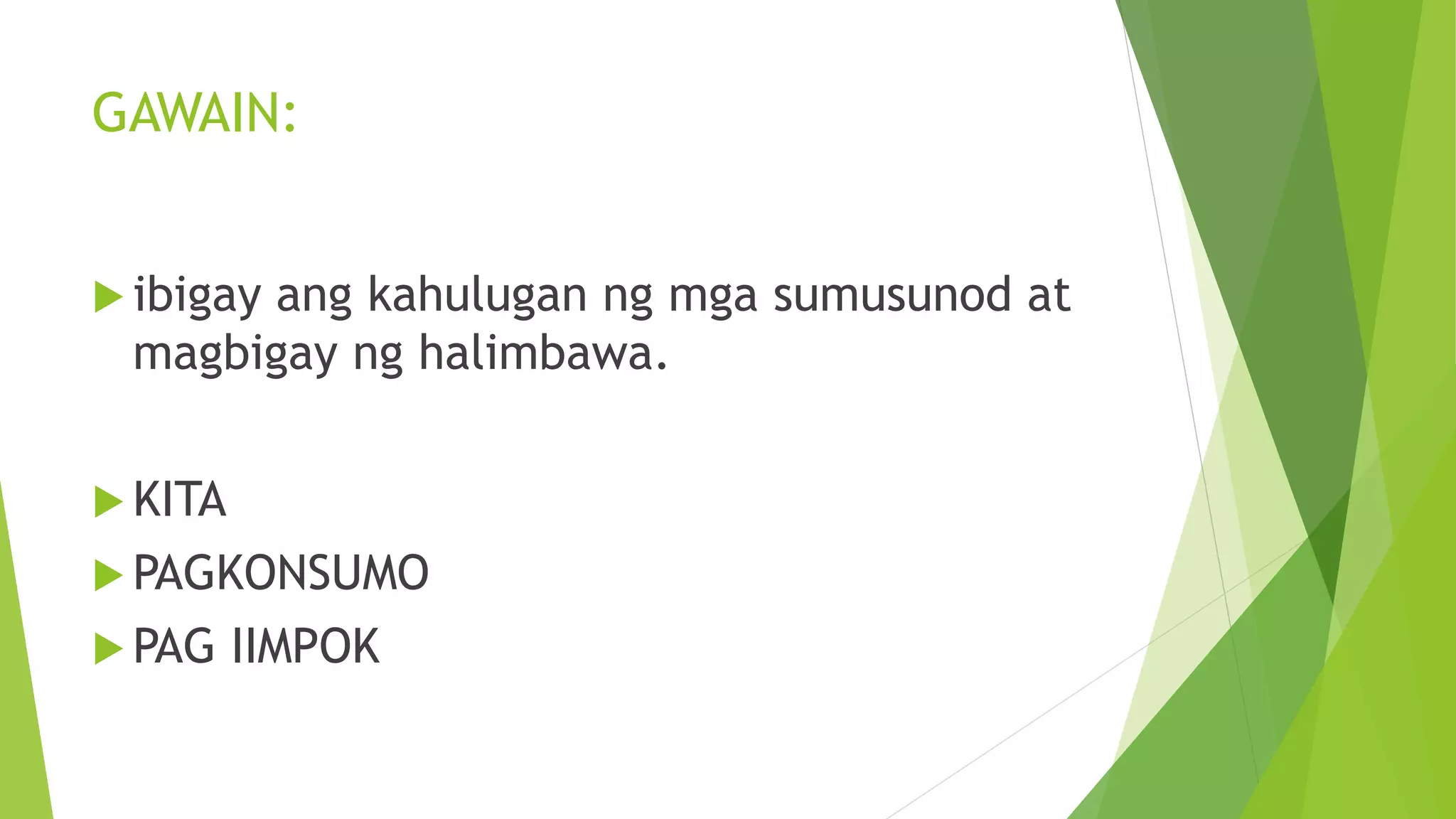 UGNAYAN NG KITA KONSUMO AT PAG IIMPOK.pptx