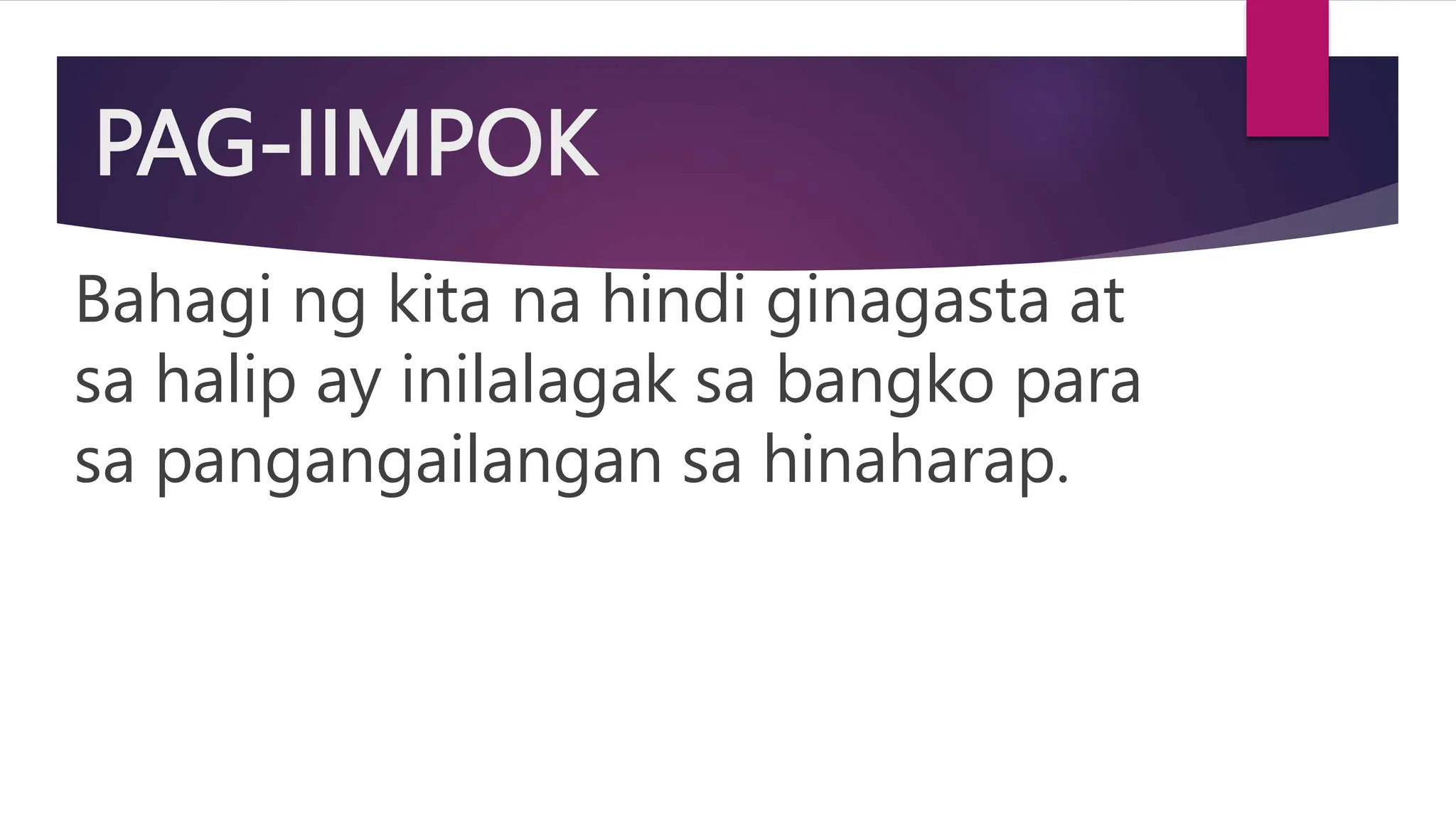 UGNAYAN NG PANGKALAHATANG KITA, PAGKONSUMO AT PAG-IIMPOK.pptx