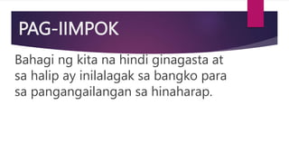 UGNAYAN NG PANGKALAHATANG KITA, PAGKONSUMO AT PAG-IIMPOK.pptx