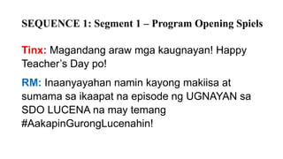 UGNAYAN SCRIPT PPT.pptx