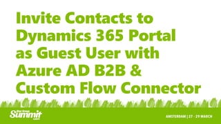 Invite Contacts to Dynamics 365 Portal as Guest User with Azure AD B2B ...