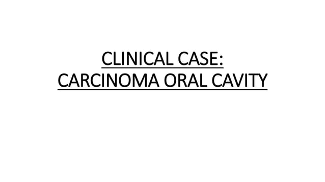 UG Tutorial - Ca oral cavity.pptx | Dental Health | Diseases and Conditions