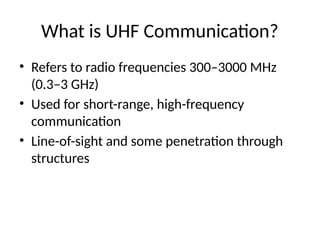 UHF Communication Basics Presentation Sheet | PPTX
