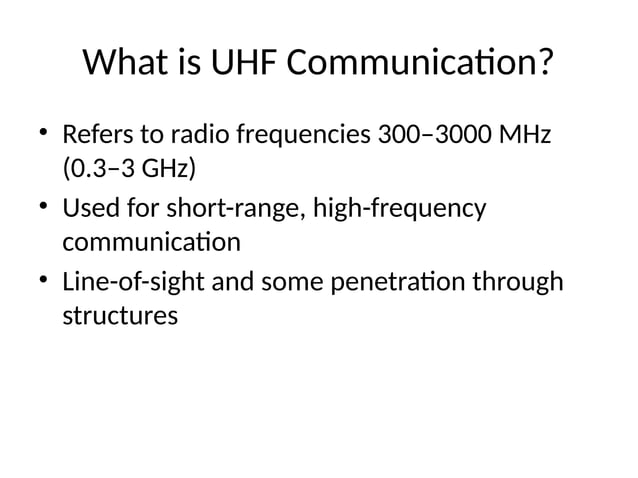 UHF Communication Basics Presentation Sheet | PPTX